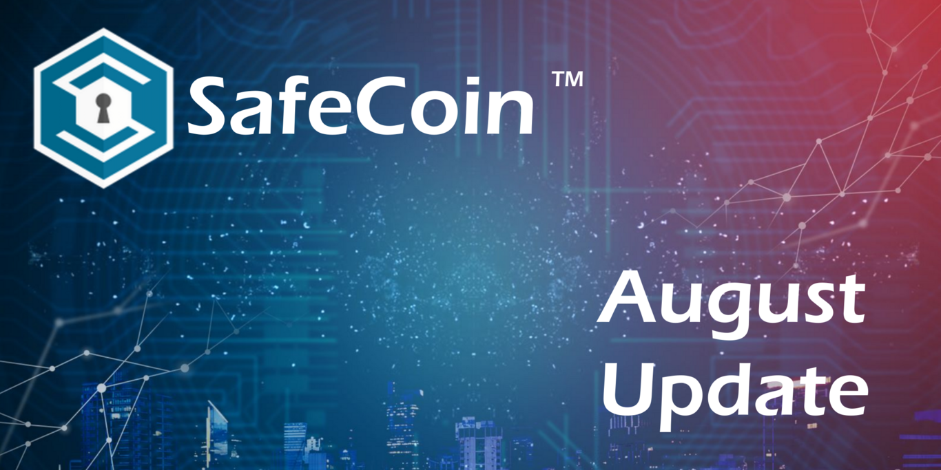 SafeCoin Monthly Update | August 2021